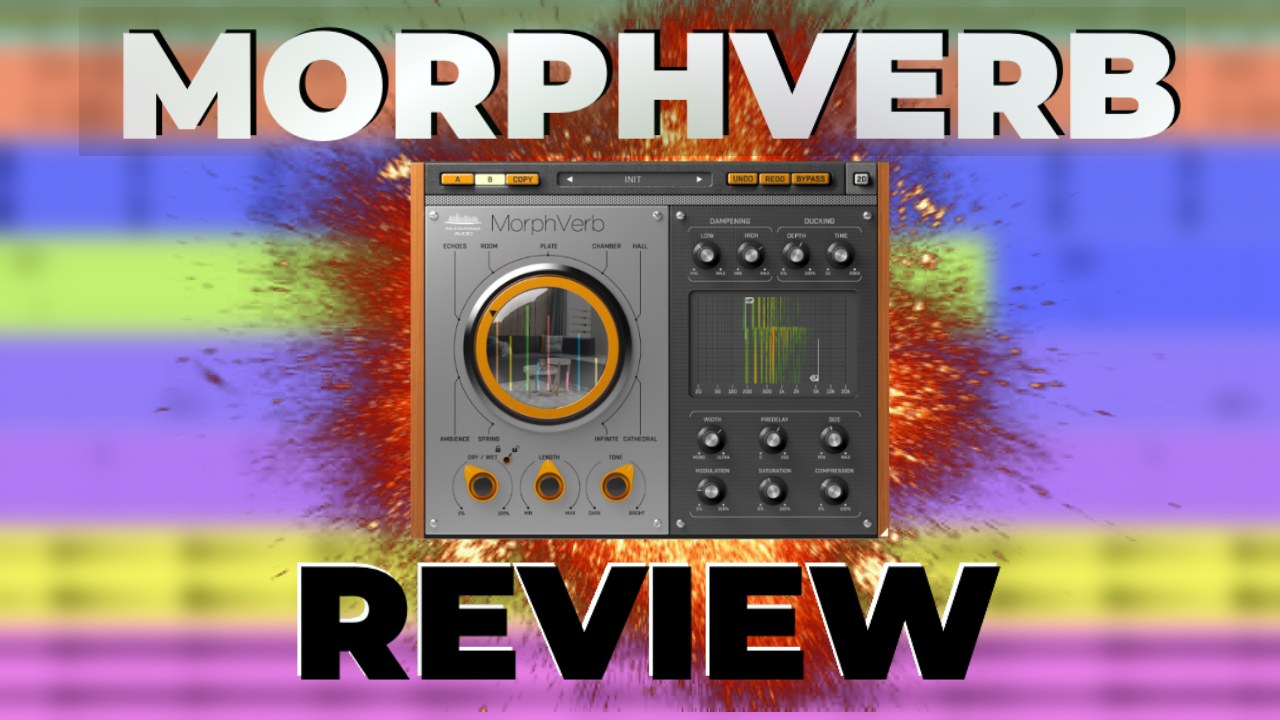 Le Couteau Suisse de la Reverb (Review Morphverb) - Devenir Beatmaker
